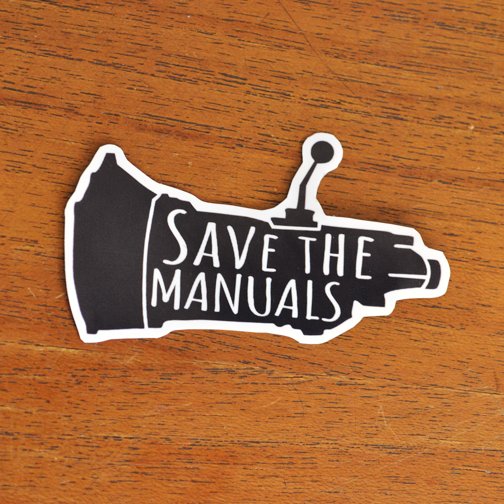 Save the Manuals Sticker - Weber Garage